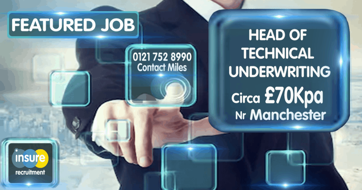 Featured Job! - Technical Head of Underwriting (Personal Lines ...